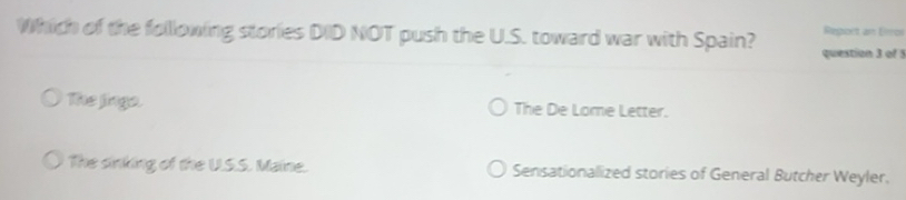 Solved: Which of the following stories DID NOT push the U.S. toward war ...
