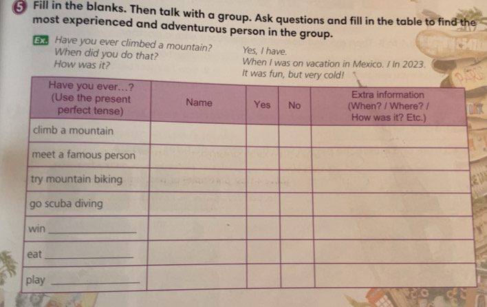 Resuelto:Fill in the blanks. Then talk with a group. Ask questions and ...