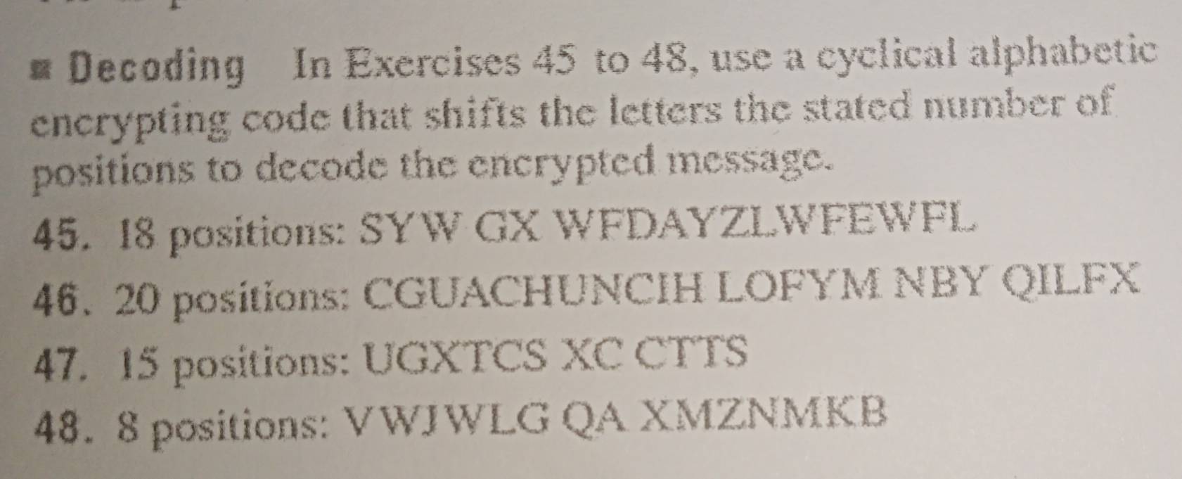 Solved: Decoding In Exercises 45 to 48, use a cyclical alphabetic ...