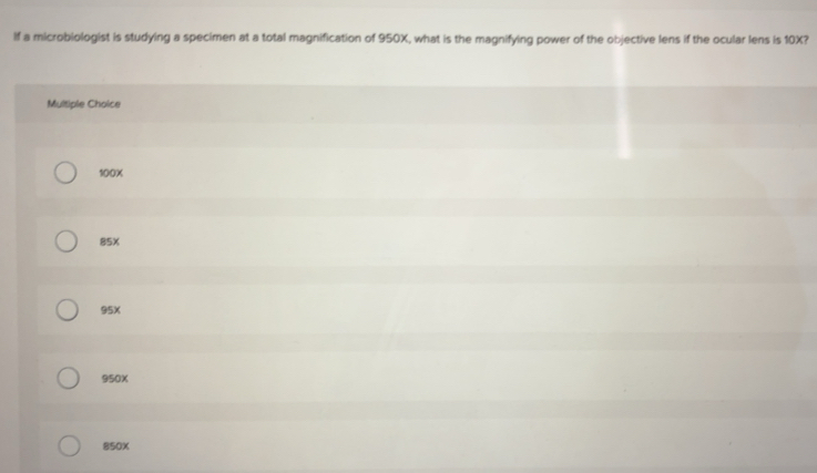 Solved: If a microbiologist is studying a specimen at a total ...