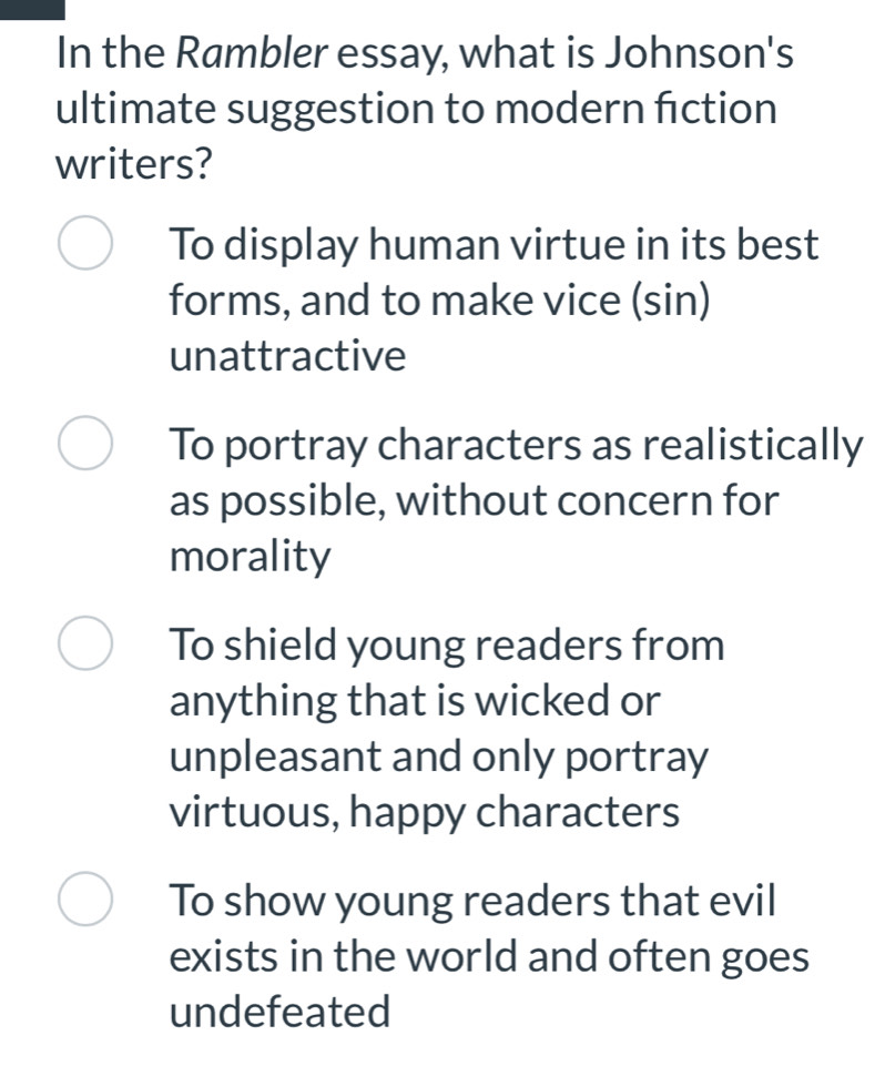 Solved: In the Rambler essay, what is Johnson's ultimate suggestion to ...