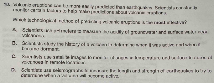 Solved: Volcanic eruptions can be more easily predicted than ...