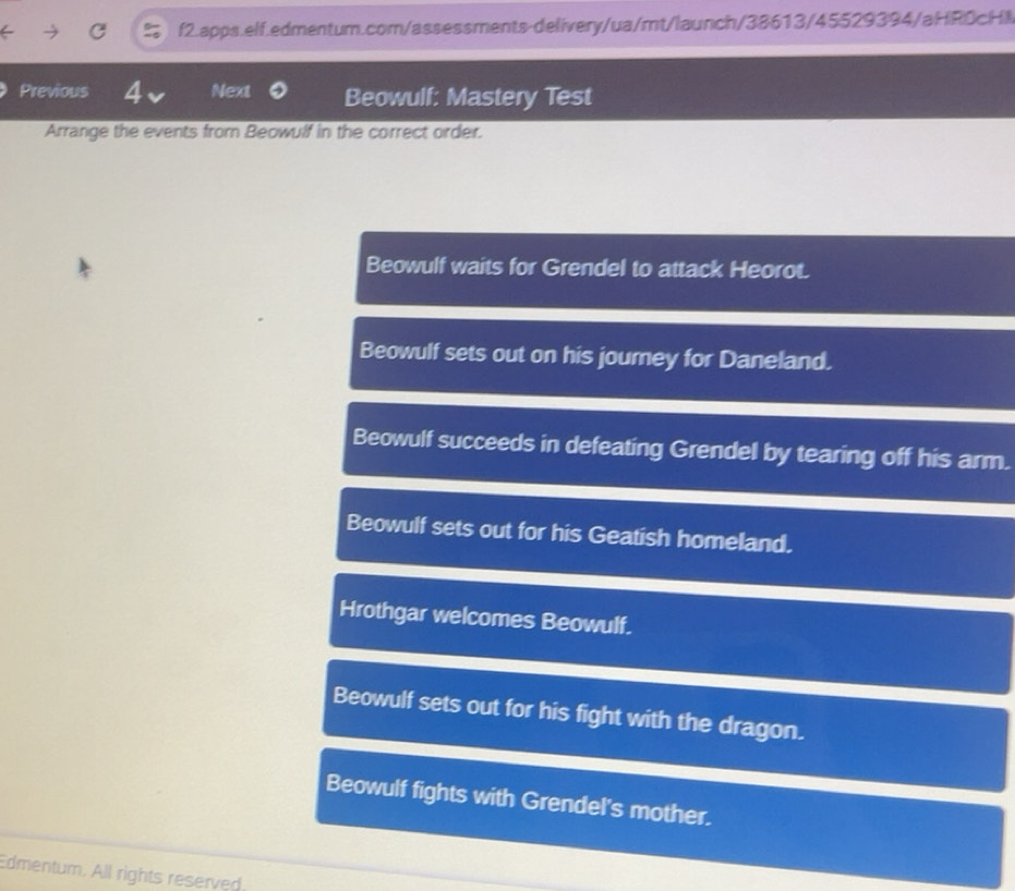 Solved: Previous 4 Next Beowulf: Mastery Test Arrange the events from ...