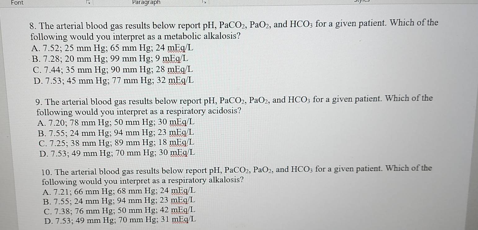 Solved: Font Paragraph 8. The arterial blood gas results below report ...