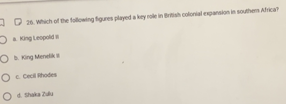 Solved: Which of the following figures played a key role in British ...