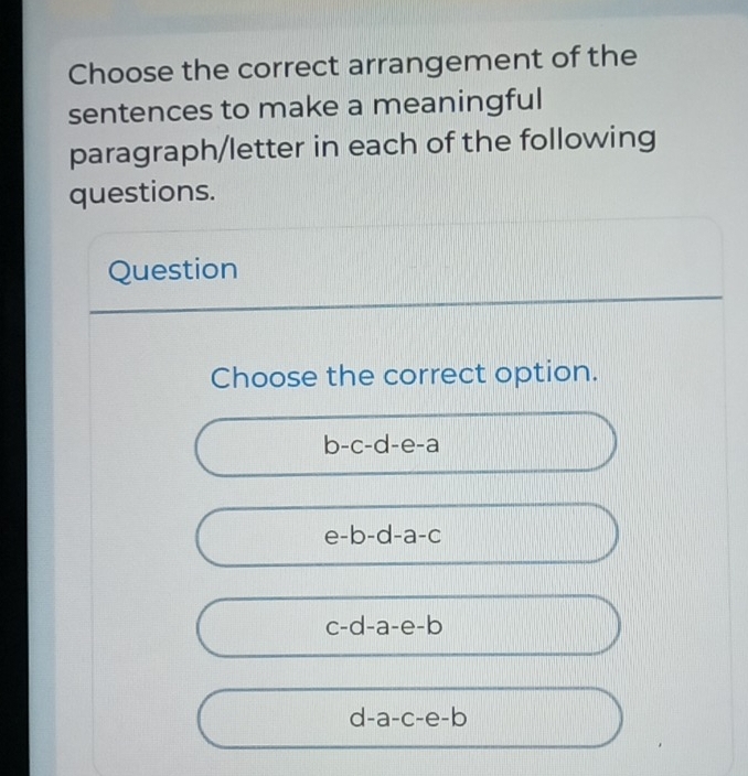 Giải quyết:Choose the correct arrangement of the sentences to make a ...