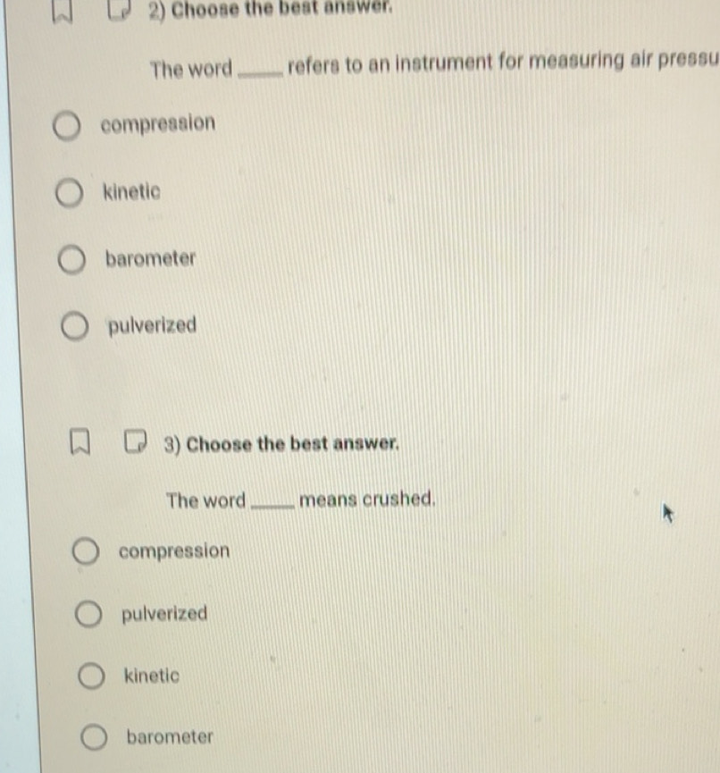 Solved: Choose the best answer. The word_ refers to an instrument for ...