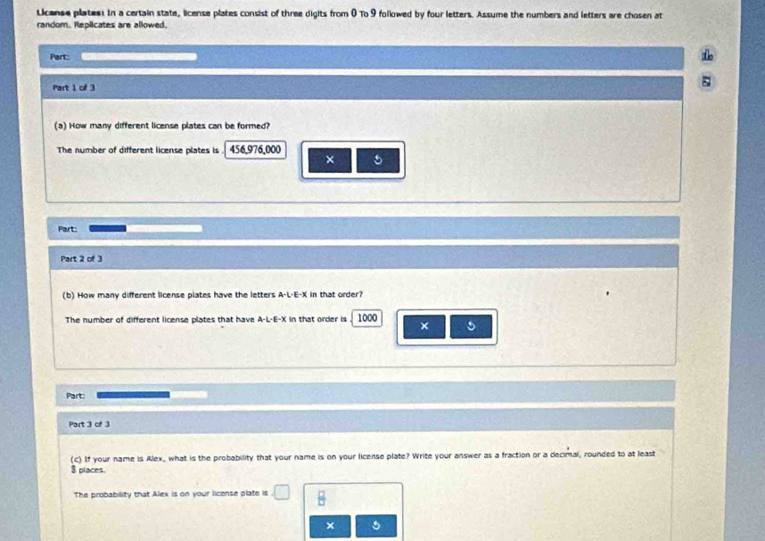 Solved: License plates! In a certain state, license plates consist of ...