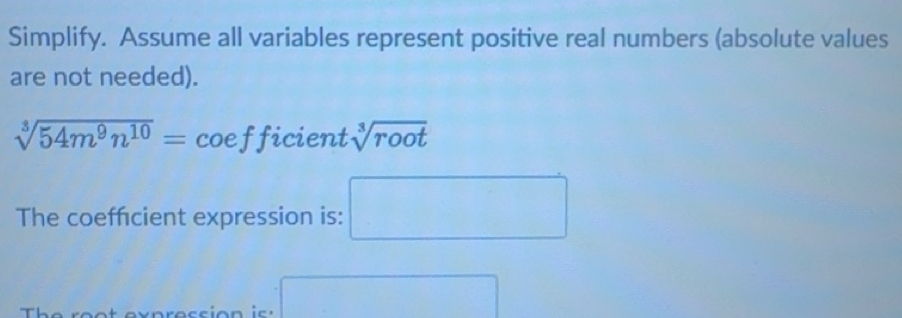 Solved: Simplify. Assume all variables represent positive real numbers ...