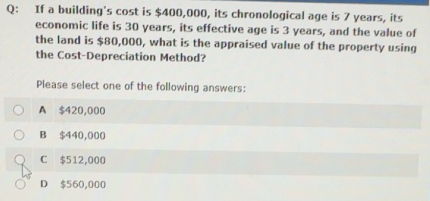 Solved: If a building's cost is $400,000, its chronological age is 7 ...