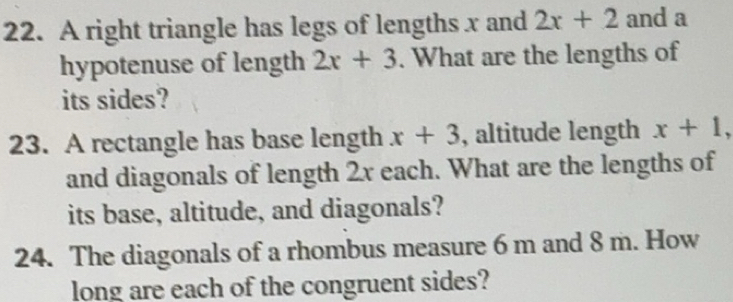 Solved: A right triangle has legs of lengths x and 2x+2 and a ...