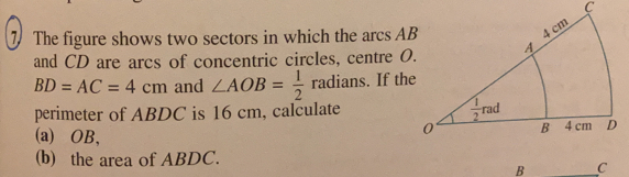 Solved: ⑦ The figure shows two sectors in which the arcs AB and CD are ...