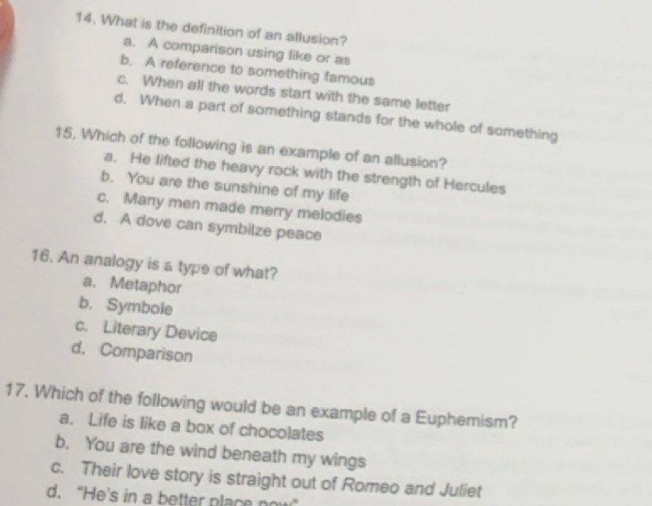 Solved: What is the definition of an allusion? a. A comparison using ...