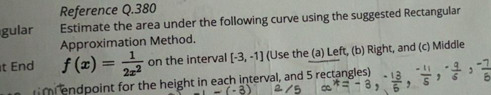 Solved: Reference Q.380 gular Estimate the area under the following ...