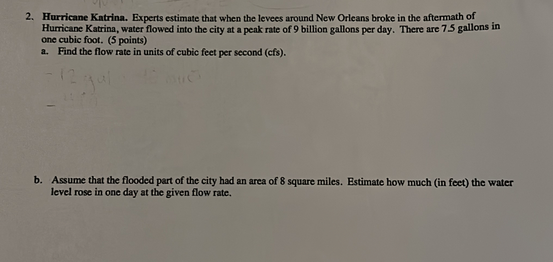Solved: Hurricane Katrina. Experts estimate that when the levees around ...