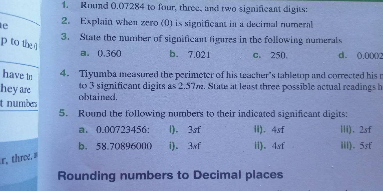 Solved: Round 0.07284 to four, three, and two significant digits: e 2. Explain when zero (0) is ...