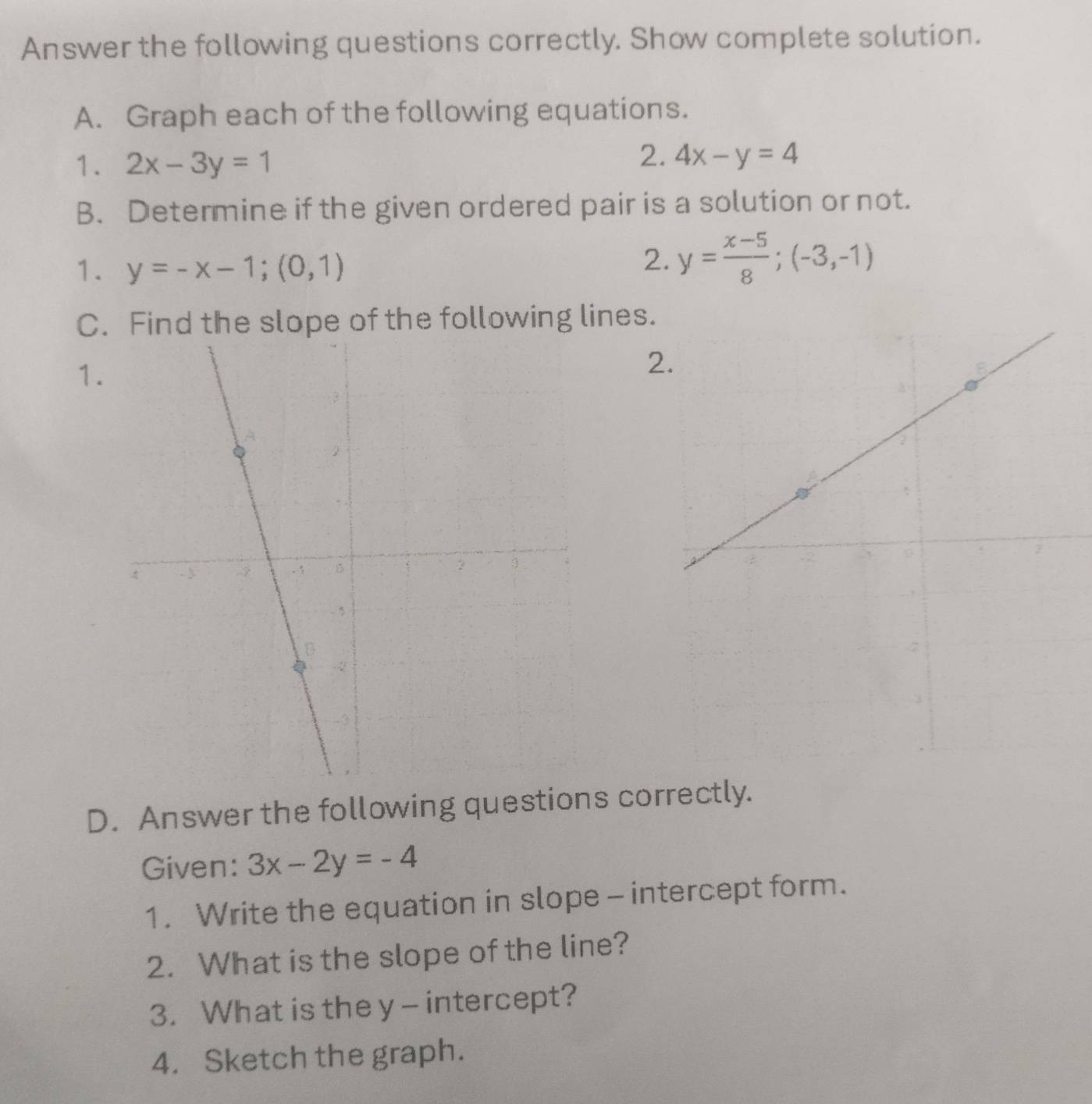 Solved: Answer the following questions correctly. Show complete ...