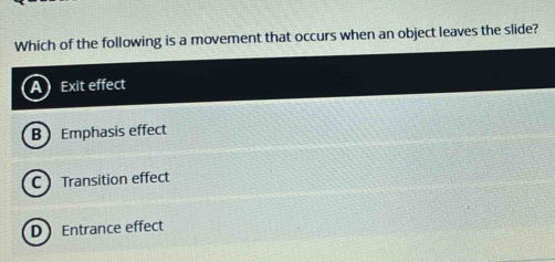 Solved: Which of the following is a movement that occurs when an object ...