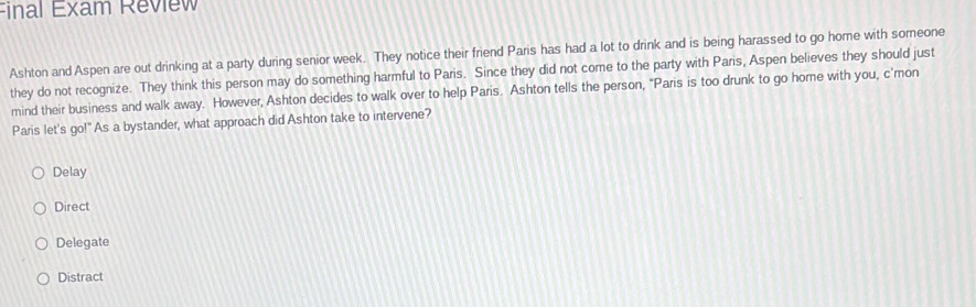 Solved: Final Exam Review Ashton and Aspen are out drinking at a party ...