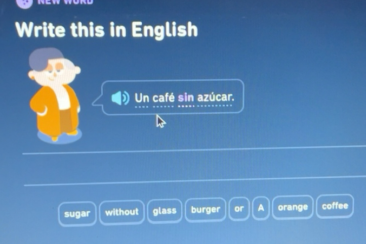 Solved: Write this in English Un café sin azúcar. sugar without glass ...
