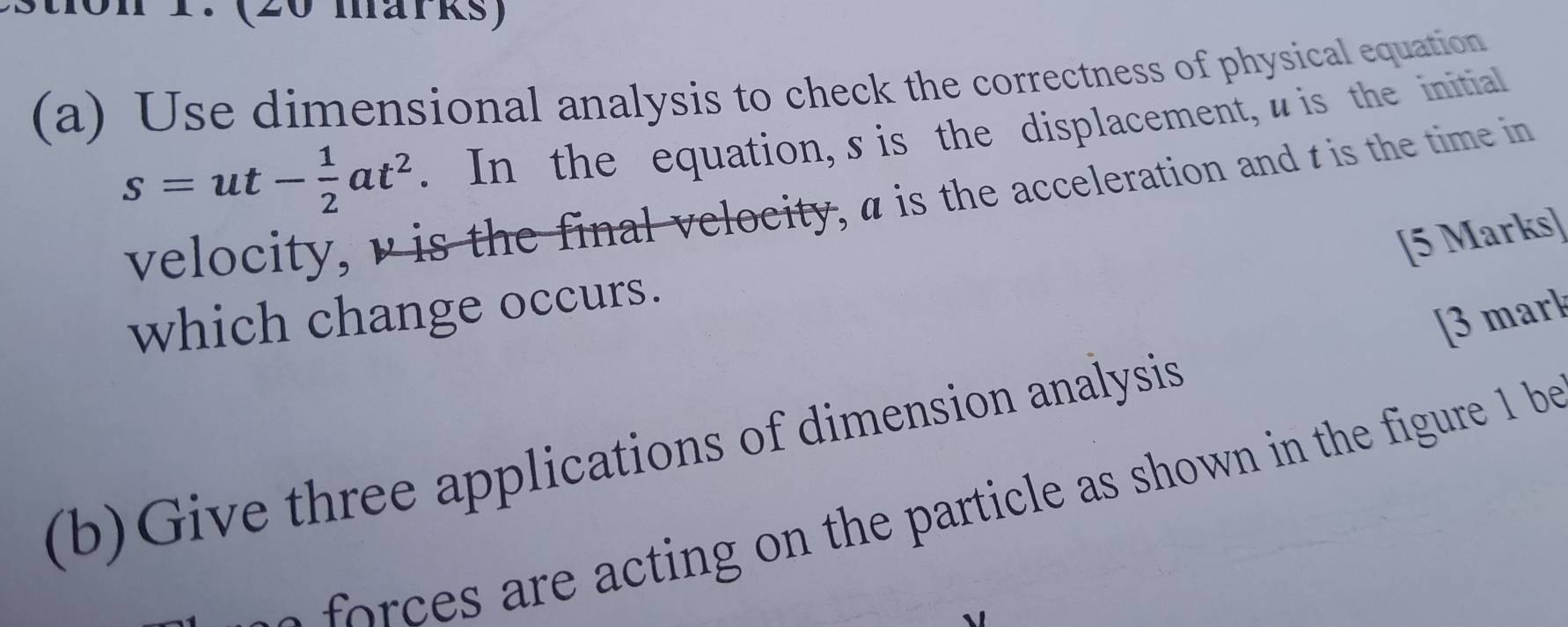 Solved: Use dimensional analysis to check the correctness of physical ...