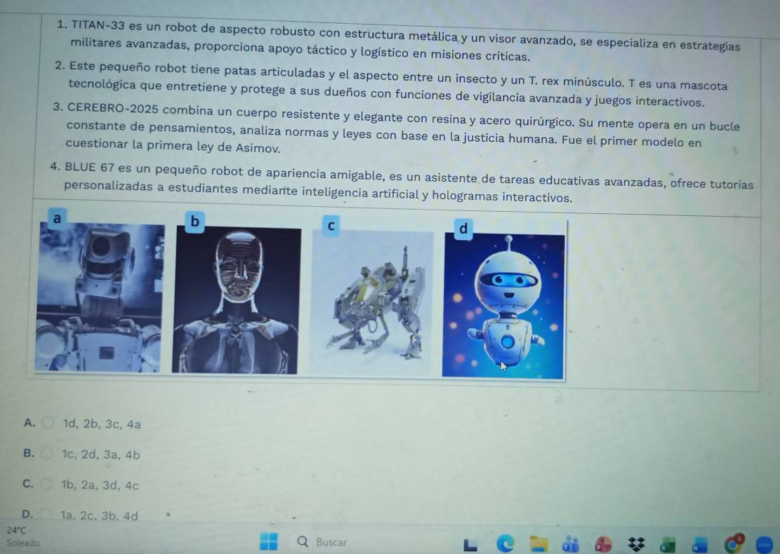 Resuelto:TITAN-33 es un robot de aspecto robusto con estructura ...