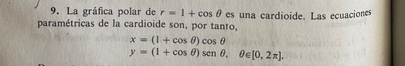 Resuelto:La gráfica polar de r=1+cos θ es una cardioide. Las ecuaciones ...