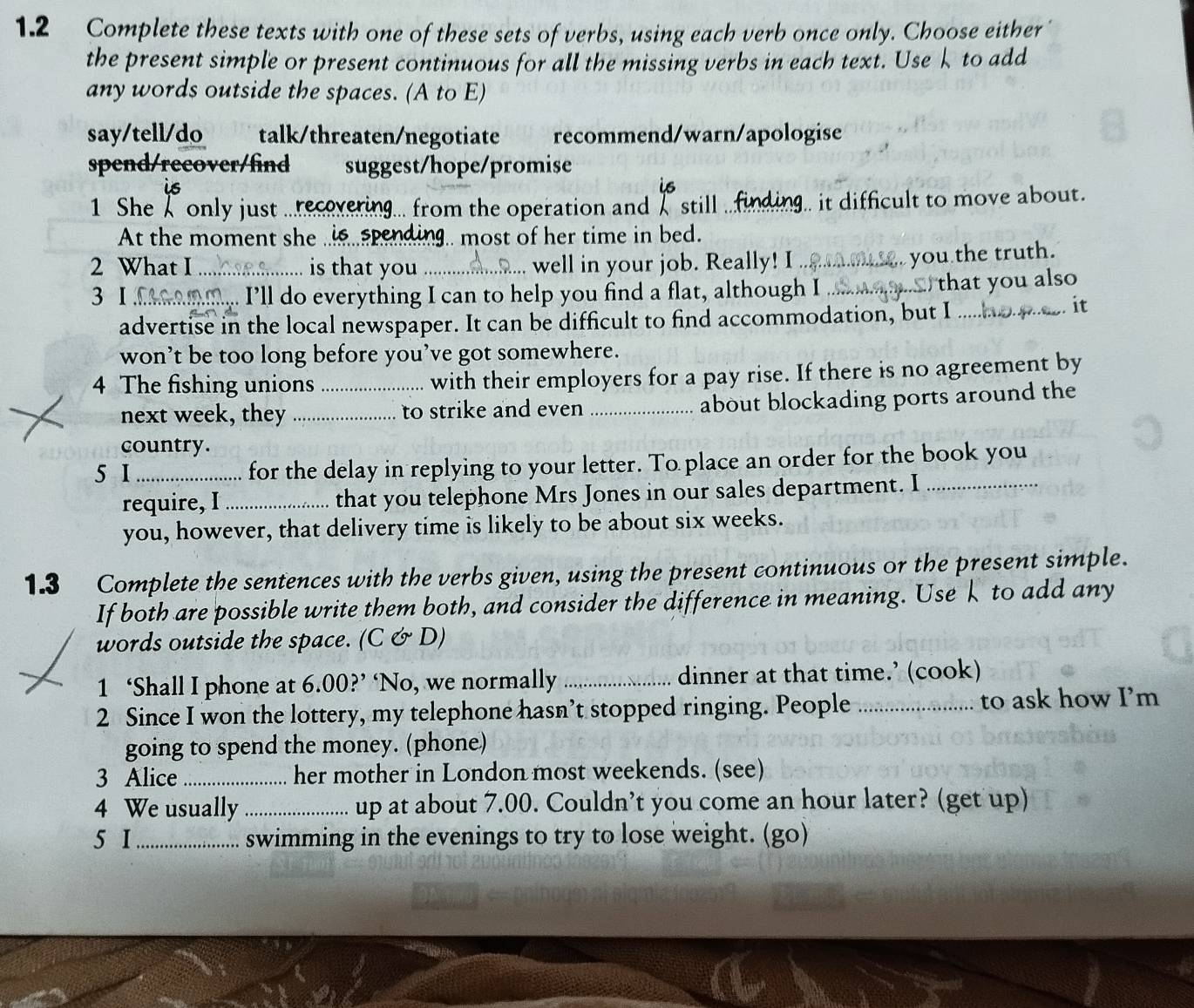 Solved: 1.2 Complete these texts with one of these sets of verbs, using ...