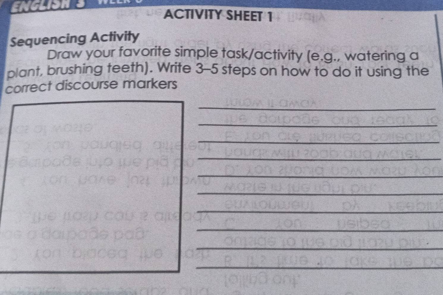 Solved: ENGLISH S ACTIVITY SHEET 1 Sequencing Activity Draw your ...