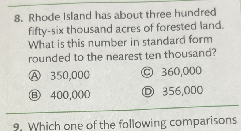 Solved: Rhode Island has about three hundred fifty-six thousand acres ...