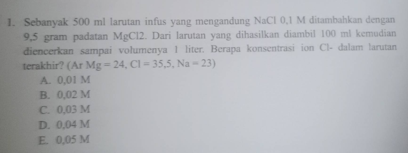 Telah dijawab:Sebanyak 500 ml larutan infus yang mengandung NaCl 0,1 M ...