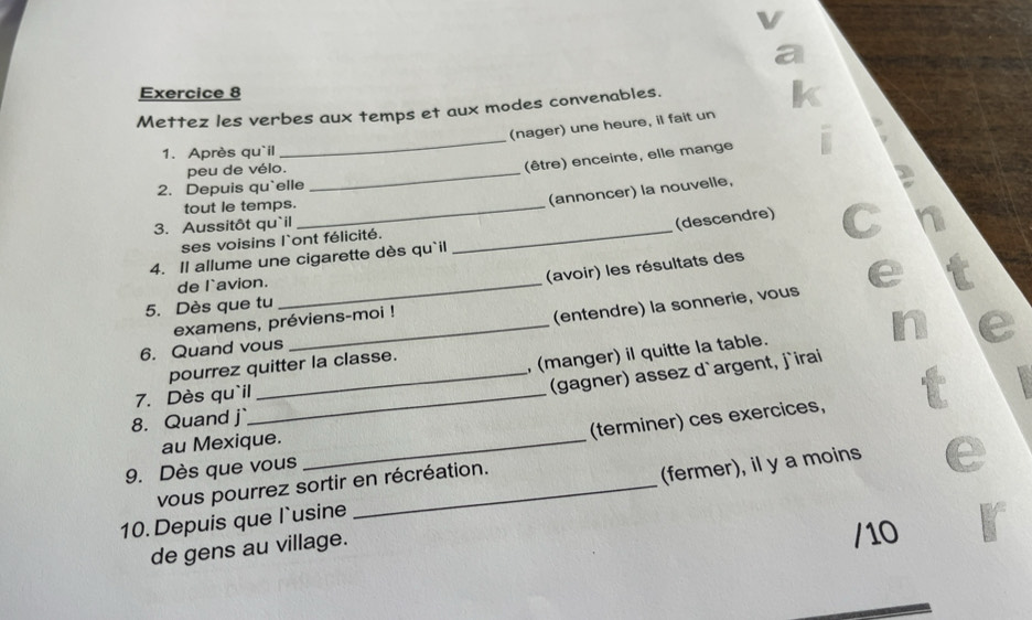 Résolu :Mettez les verbes aux temps et aux modes convenables. _ (nager ...