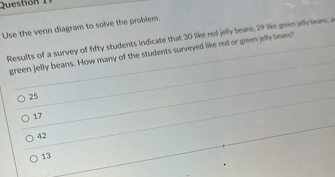 Solved: Use the venn diagram to solve the problem. Results of a survey ...