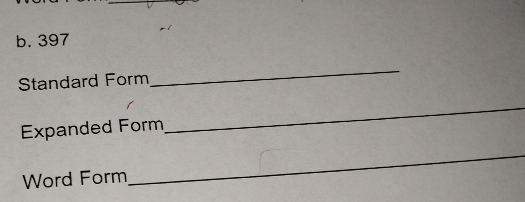 Solved: 397 Standard Form _ Expanded Form _ Word Form _ [Math]
