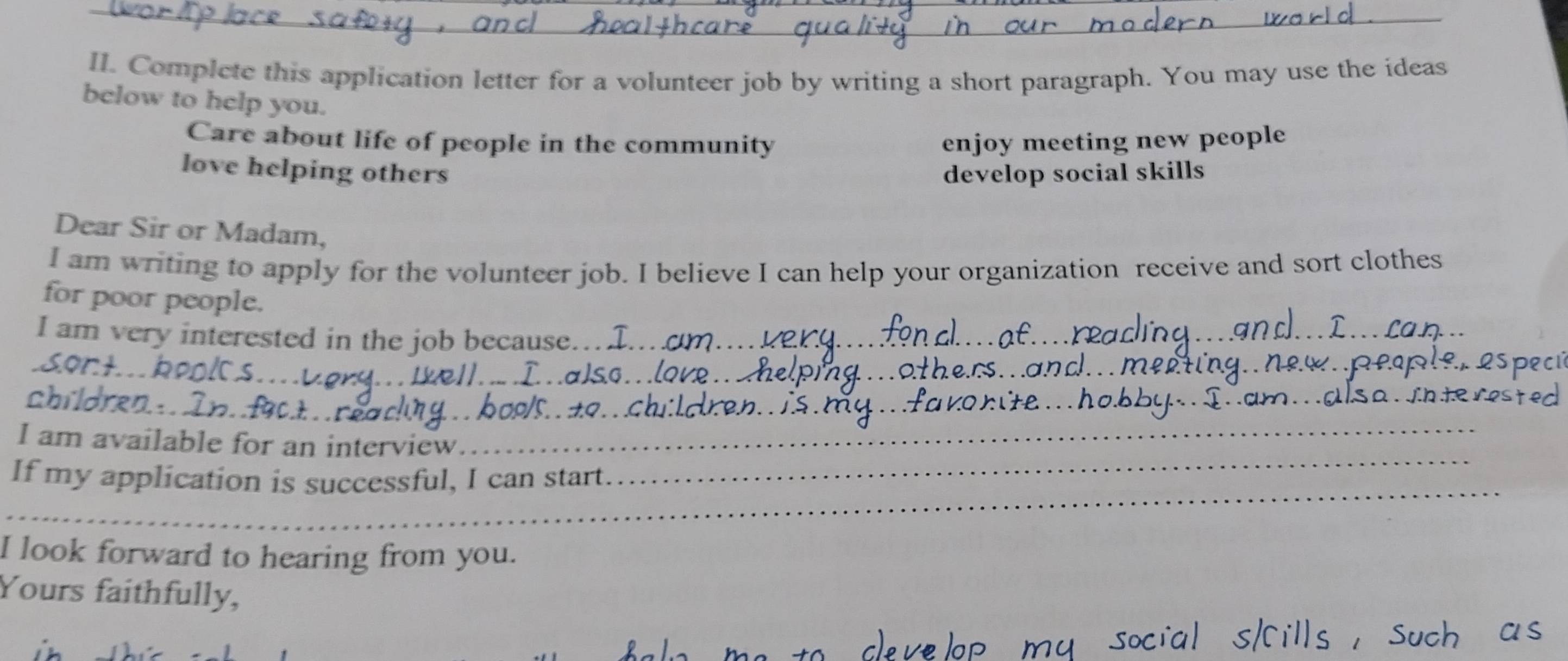Giải quyết:Complete this application letter for a volunteer job by ...