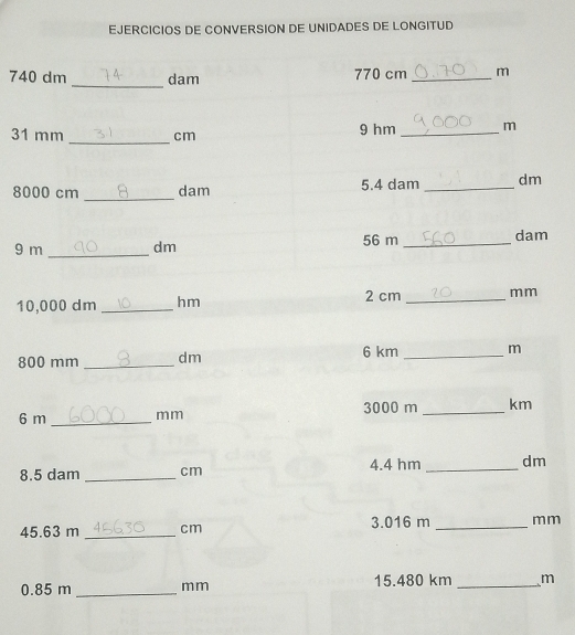 Resuelto:EJERCICIOS DE CONVERSION DE UNIDADES DE LONGITUD 740 dm _ dam ...