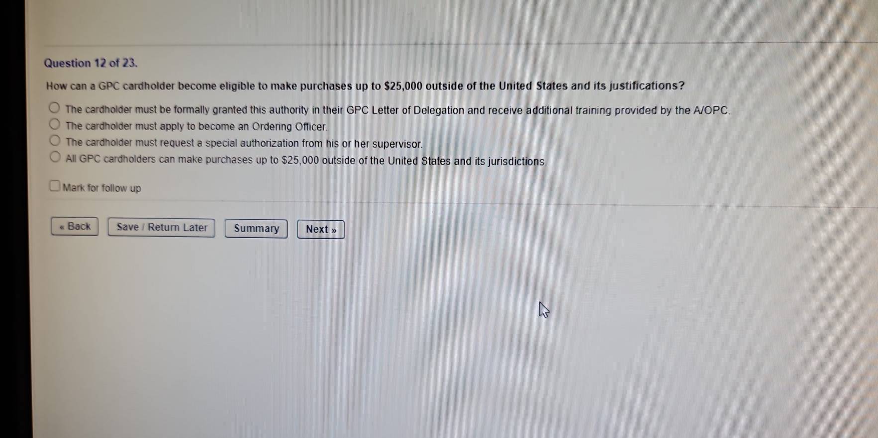 Solved: of 23. How can a GPC cardholder become eligible to make ...