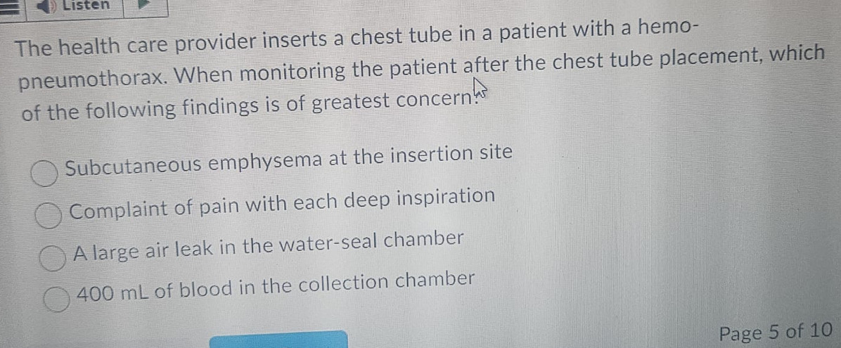 Solved: Listen The health care provider inserts a chest tube in a ...