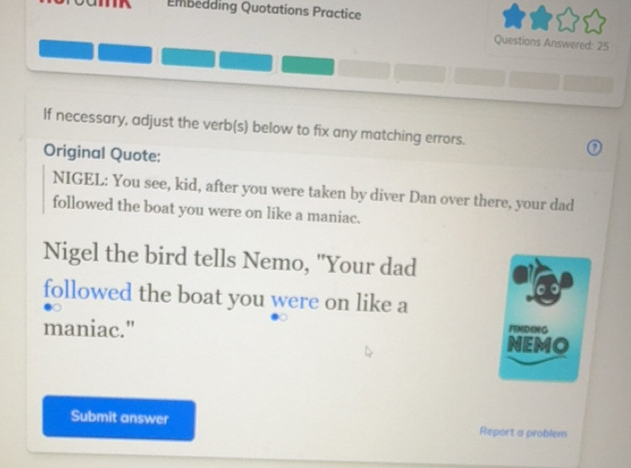 Solved: Embedding Quotations Practice Questions Answered: 25 If ...