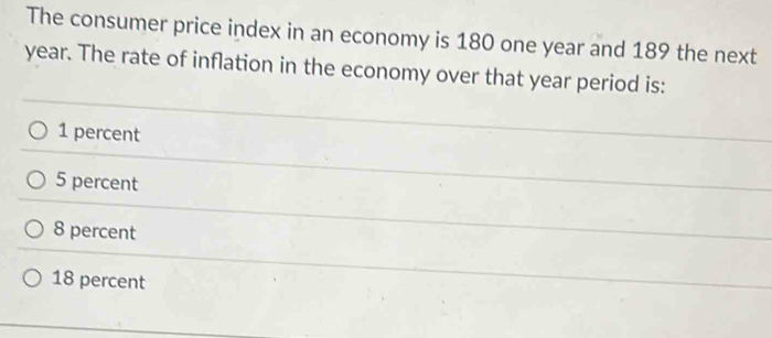 Solved: The consumer price index in an economy is 180 one year and 189 ...