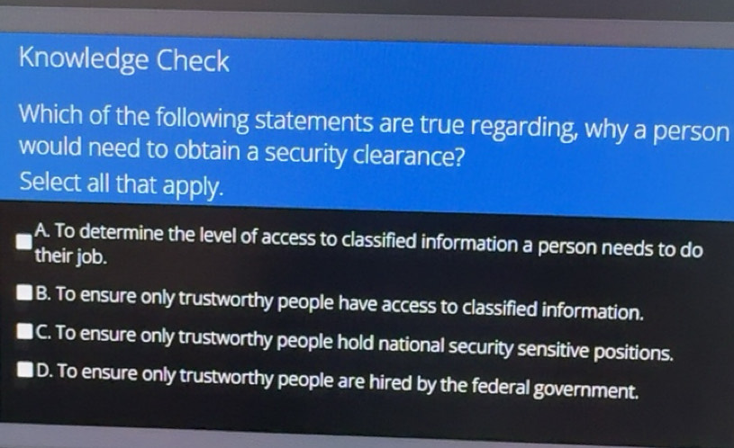 Solved: Knowledge Check Which of the following statements are true ...