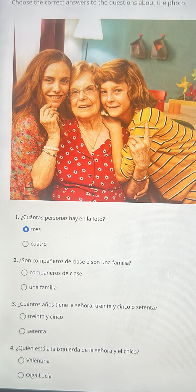 Solved: Choose the correct answers to the questions about the photo. 1 ...