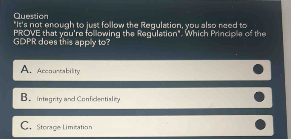 Solved: Question "It's not enough to just follow the Regulation, you ...