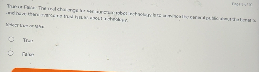 Solved: Page 5 of 10 True or False: The real challenge for venipuncture ...