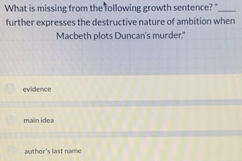 Solved: What is missing from the following growth sentence? "_ further ...