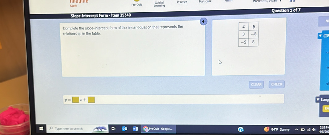 Solved: imagie Math Pre-Quiz Learning Guided Practice Post-Quiz Slope ...