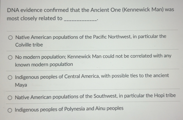 Solved: DNA evidence confrmed that the Ancient One (Kennewick Man) was ...