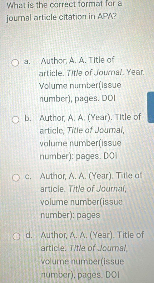 Solved: What is the correct format for a journal article citation in ...
