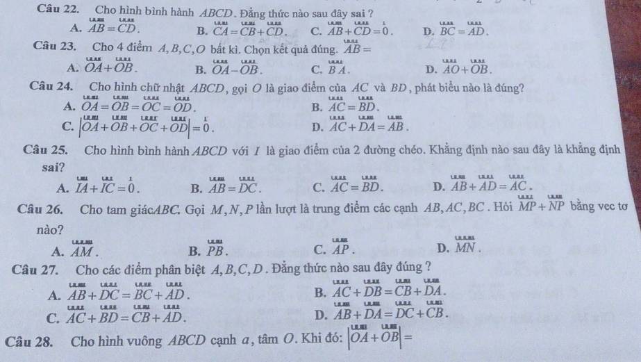 Giải quyết:Cho hình bình hành ABCD. Đằng thức nào sau đây sai ? A ...