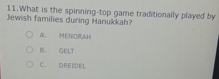 Solved: What is the spinning-top game traditionally played by Jewish ...